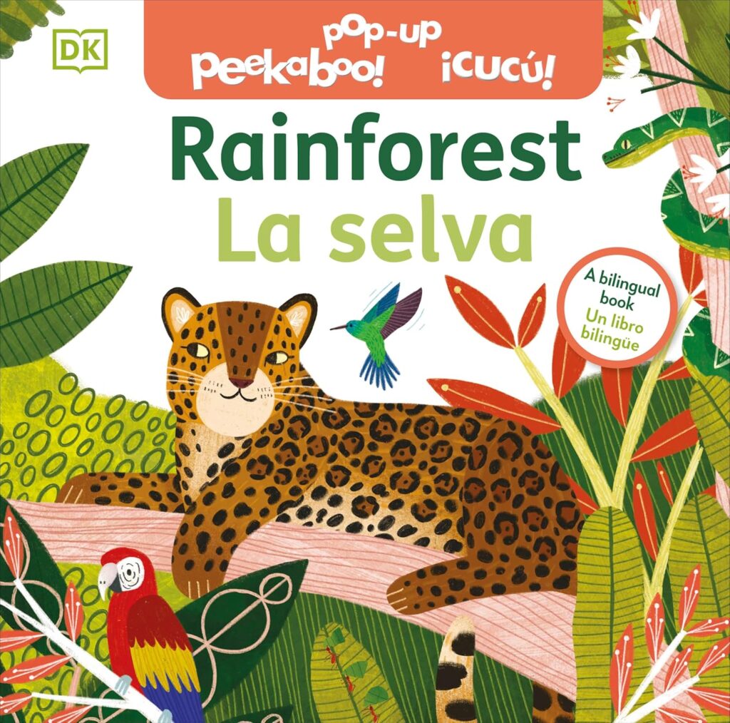 La selva – Rainforest | Pop-Up Bilingüe | Peekaboo! – ¡Cucú!